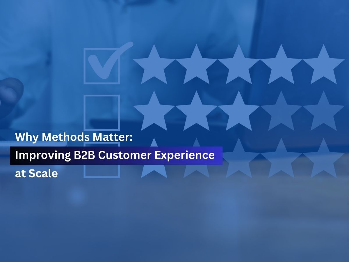 How Optimized Methods Improve B2B Customer Experience